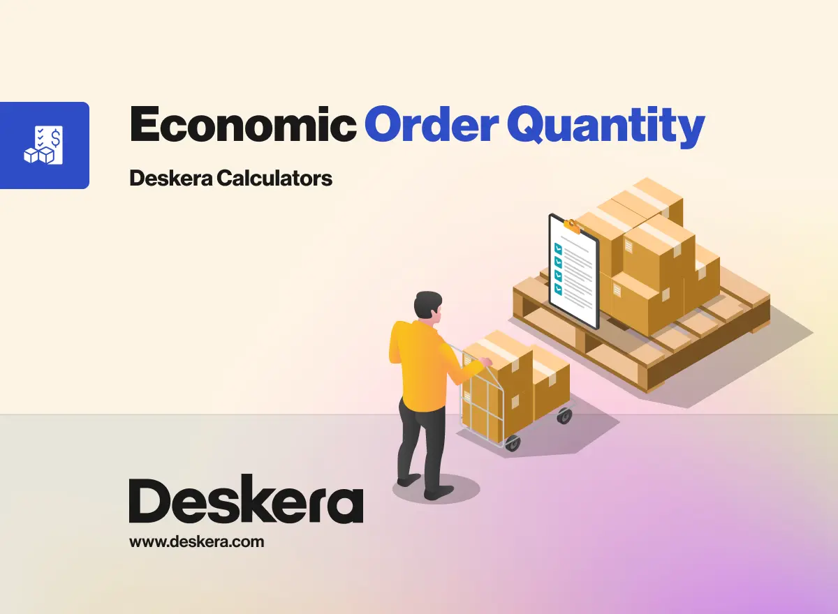 Economic Order Quantity- Deskera Calculators