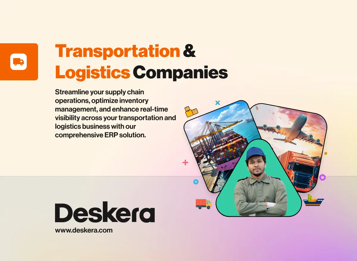 ERP for Transportation & Logistics Companies | Deskera