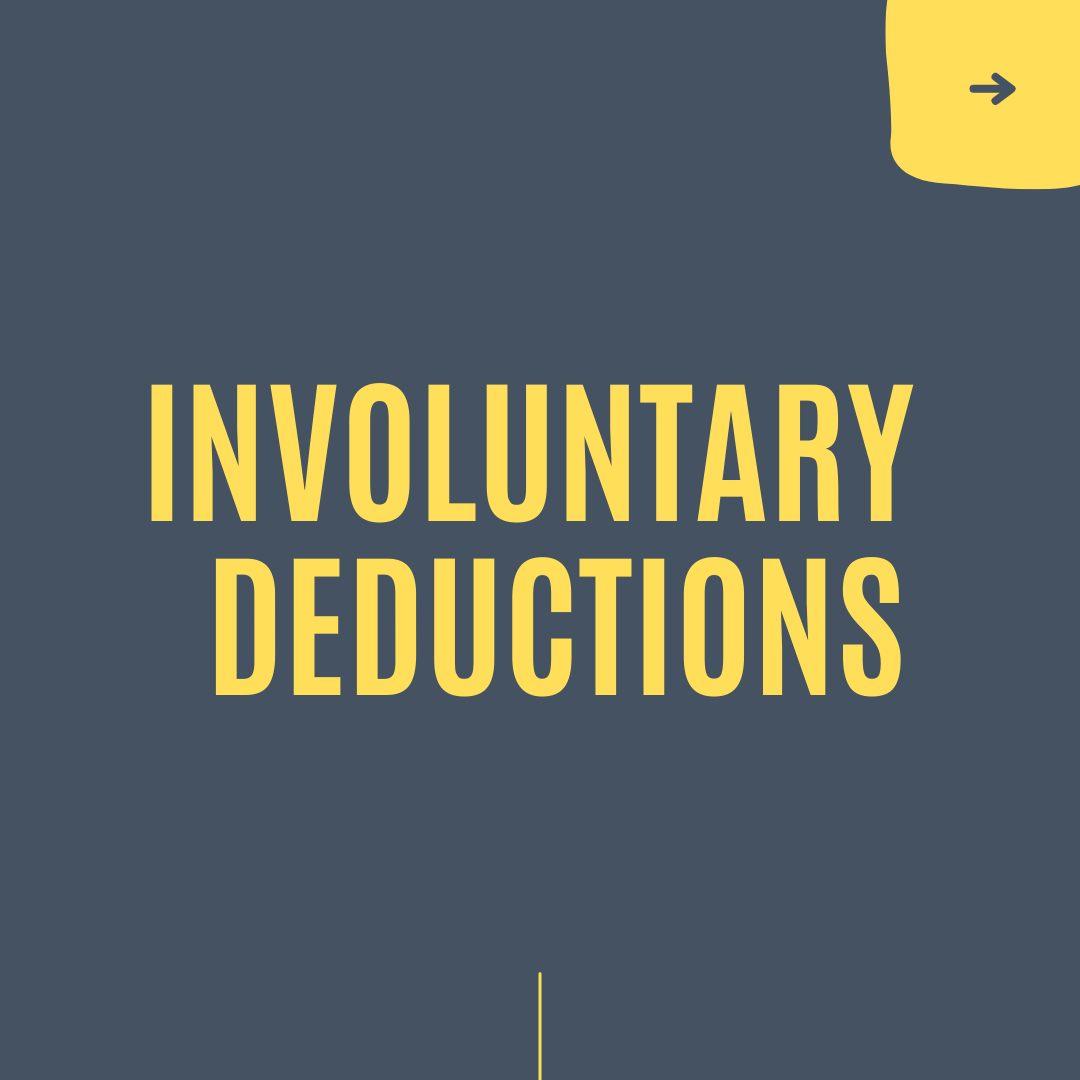 What Are Involuntary Deductions 