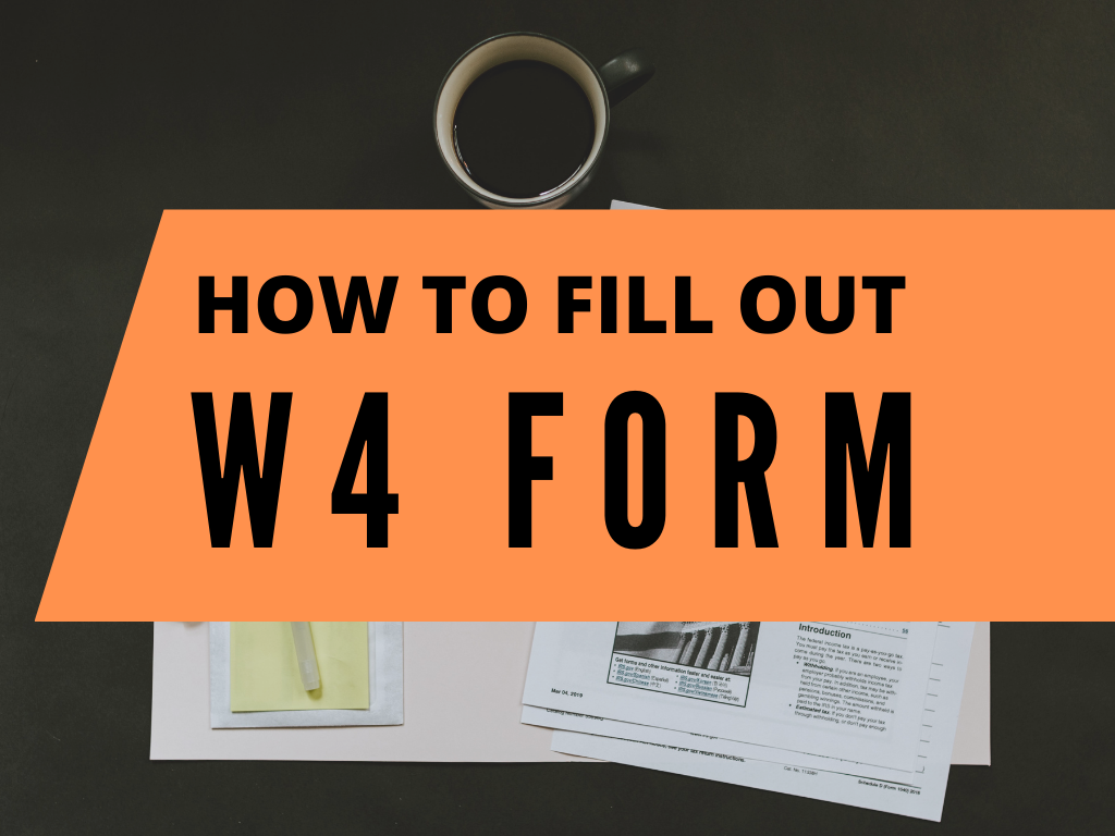 how-to-fill-out-form-w-4-in-2022