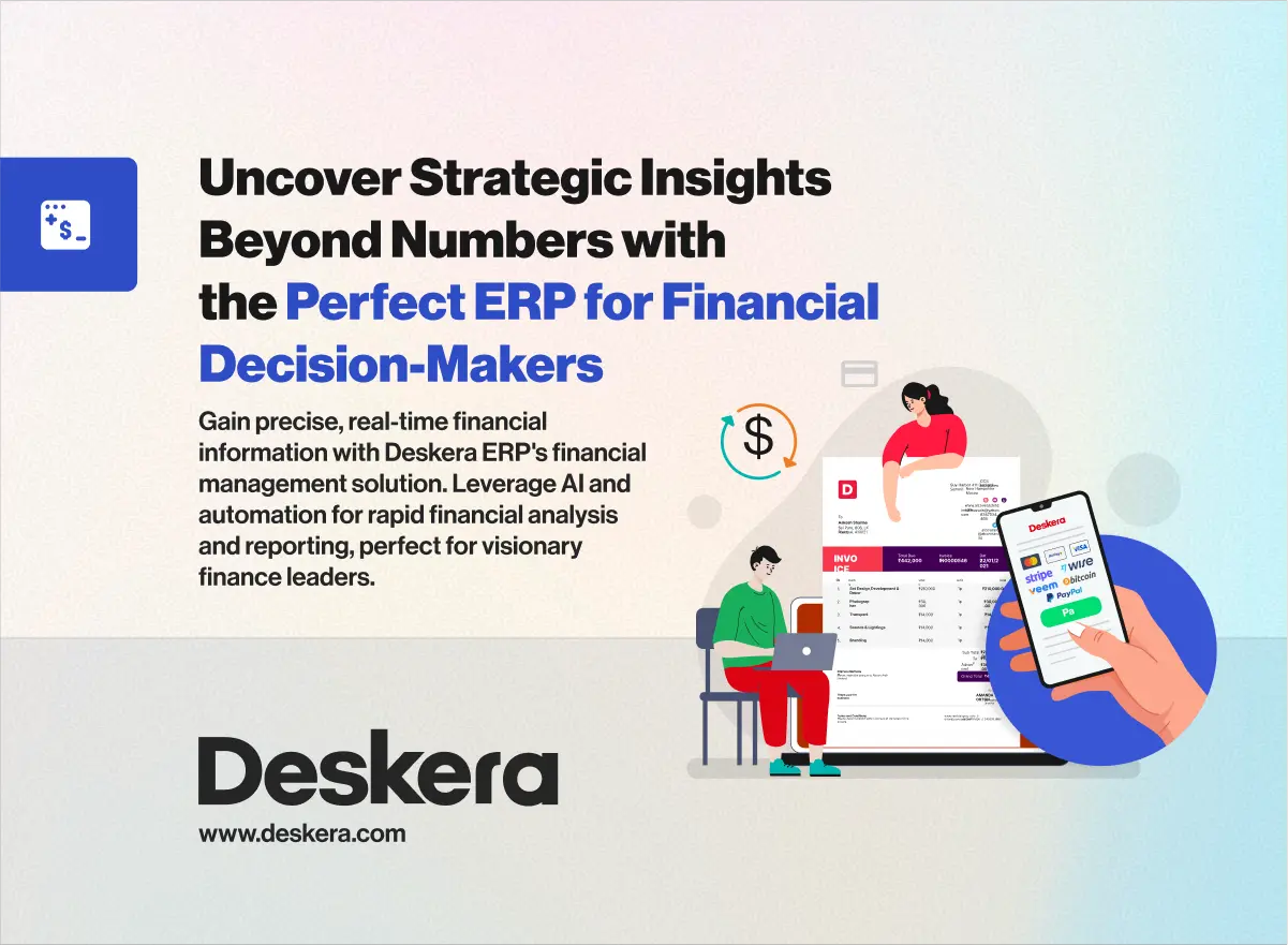 Uncover Strategic Insights Beyond Numbers with the Perfect ERP for Financial Decision-Makers